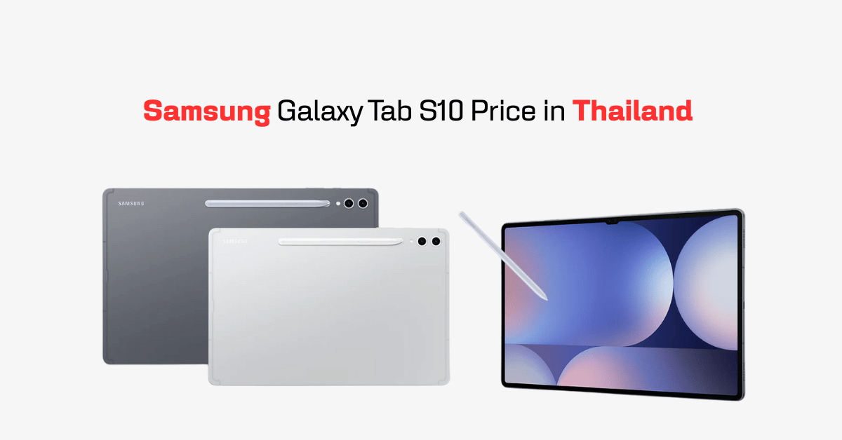 Samsung Galaxy tab s10 price in Thailand with offers and vouchers